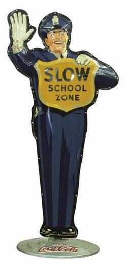 Coca-Cola; Sign, Policeman Crossing Guard, Slow School Zone, Cast Base ...