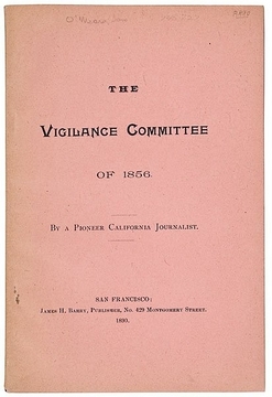 Gold Rush; Pamphlet, San Francisco Vigilance Committee of 1856, Barry ...