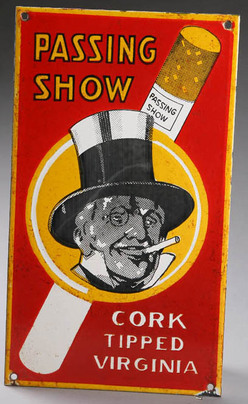Advertising-Tobacco; Passing Show Cigarettes, Sign, Man in Top Hat ...