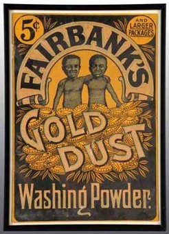 Advertising-Household; Fairbanks Gold Dust Washing Powder, Sign ...