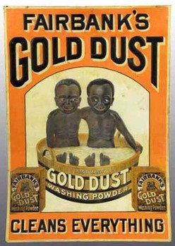 Advertising-Household; Fairbanks Gold Dust Washing Powder, Sign ...